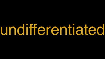 Meaning of Undifferentiated in Hindi - हिंदी में मतलब | Wrytin