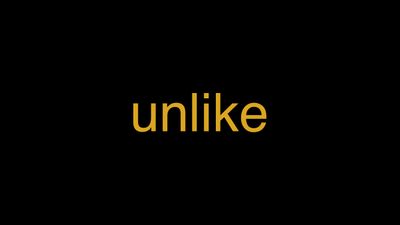Meaning of Unlike in Hindi - हिंदी में मतलब | Wrytin