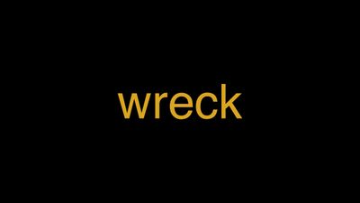 Meaning of Wreck in Hindi - हिंदी में मतलब | Wrytin